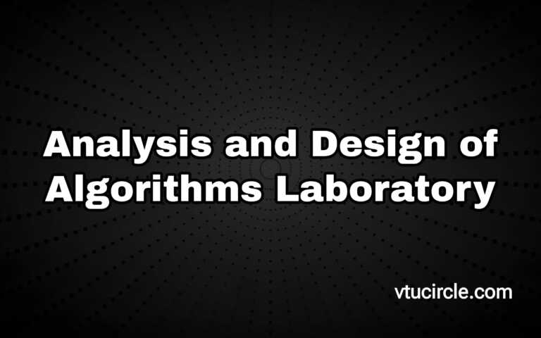 vtucircle » Analysis and Design of Algorithms Lab BCSL404 vtucircle » Analysis and Design of Algorithms Lab BCSL404