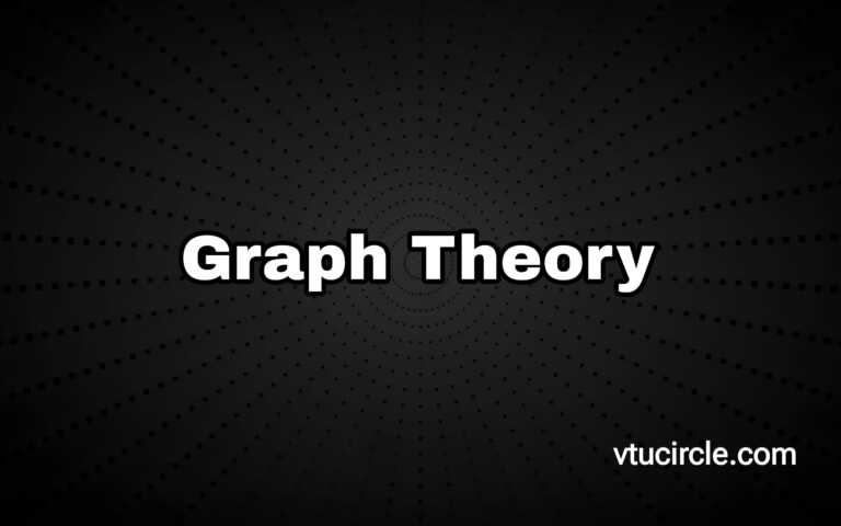 vtucircle » Graph Theory BCS405B