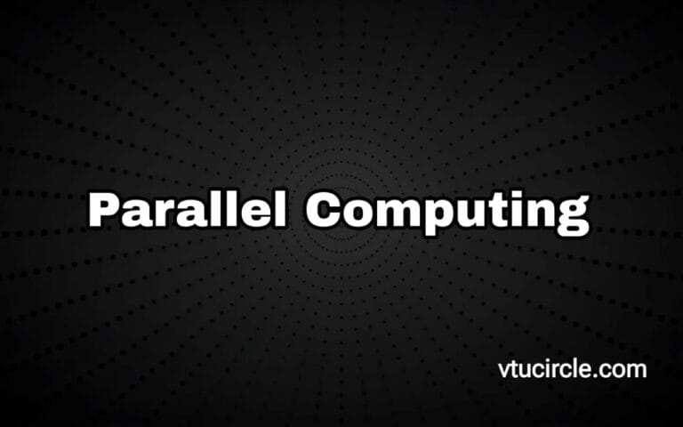 vtucircle » Parallel Computing BCS702