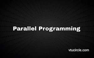 vtucircle » Parallel Programming BDS701